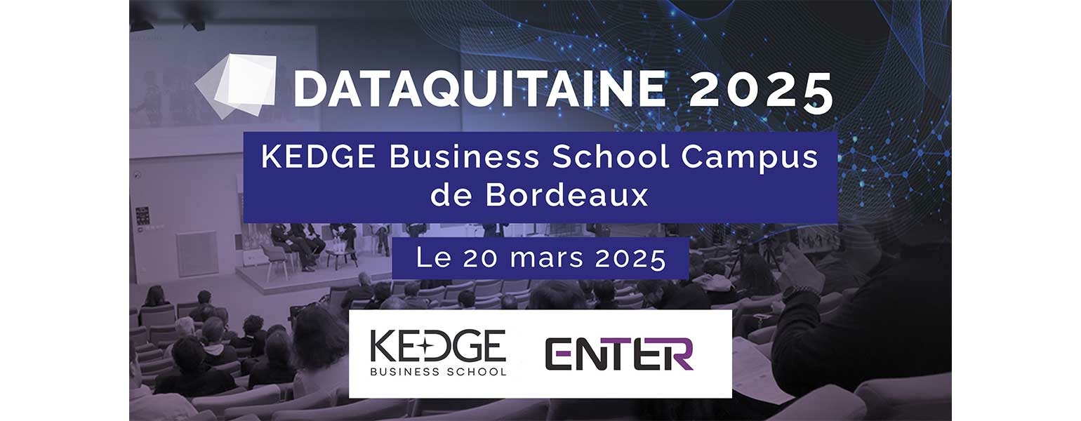 KEDGE accueille Dataquitaine 2025 : La Conférence Incontournable sur la ...