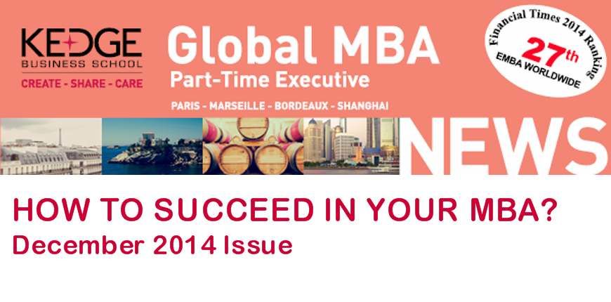 The Global MBA Newsletter (december 2014 issue) - Kedge Business School